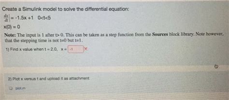 solved create a simulink model to solve the differential