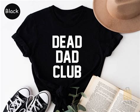 Dead Dad Club Shirt Dead Dad Club Crewneck Dead Dad Club Tee Dead