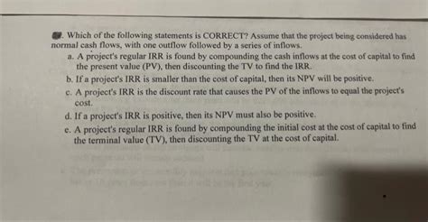 Solved 2 Which Of The Following Statements Is Correct