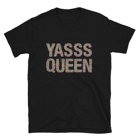 Yasss Queen Sprinkle Text Tshirt Pride Shirt Lgbtq Tshirt Etsy