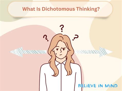 Dichotomous Thinking Examples Eitheror Mindset Examples