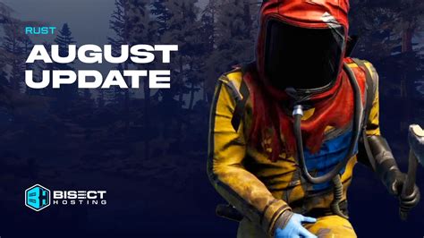 Rust August Update Patch Notes New Features Explained