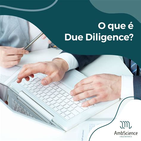 Entenda O Que é Due Diligenceambscience