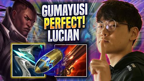 Gumayusi Perfect Game With Lucian T1 Gumayusi Plays Lucian Adc Vs