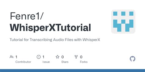Github Fenre1whisperxtutorial Tutorial For Transcribing Audio Files