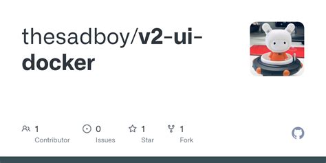 GitHub Thesadboy V Ui Docker