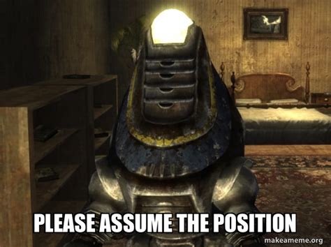 Please Assume The Position Meme Generator