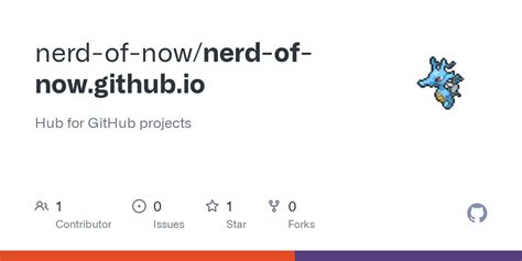 GitHub Nerd Of Now Nerd Of Now Github Io Hub For GitHub Projects