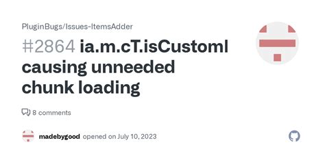 Iamctiscustomblock Causing Unneeded Chunk Loading · Issue 2864 · Pluginbugsissues