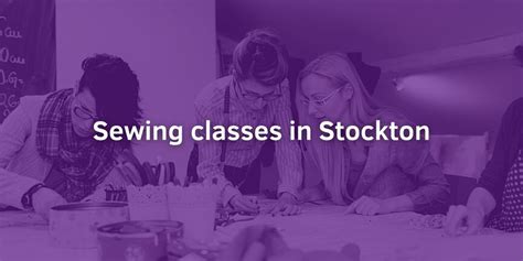 Top 7 Best Sewing Classes In Stockton Ca December 2025
