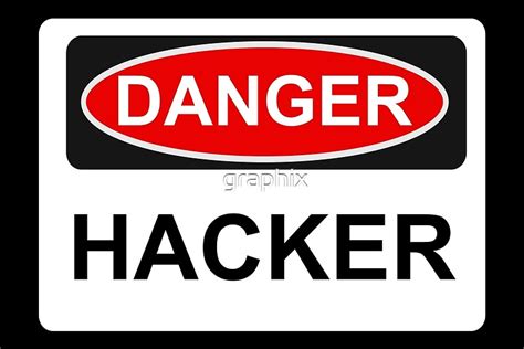 Danger Hacker Warning Sign Art Prints By Graphix Redbubble