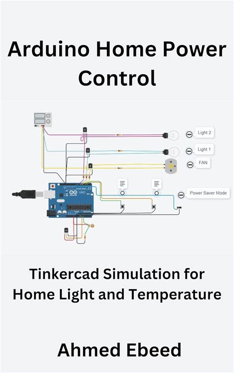 Arduino Home Power Control Tinkercad Simulation For Home Light And