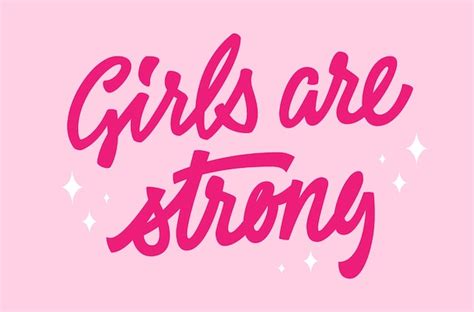 As Meninas São Fortes E Inspiradoras Na Moda Design De Letras De Frase