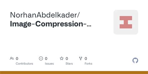 Github Norhanabdelkader Image Compression Vector Quantization