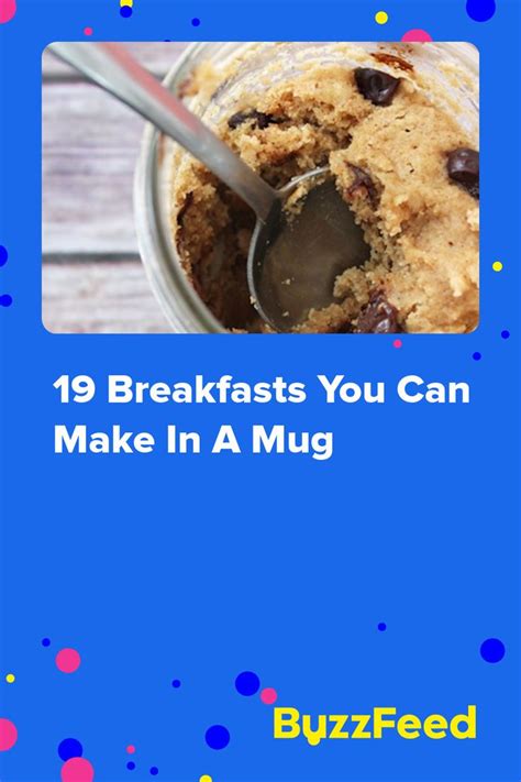 19 Breakfasts You Can Make In A Mug