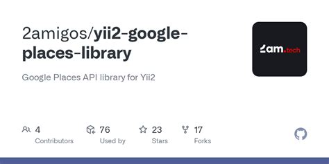 GitHub 2amigos Yii2 Google Places Library Google Places API Library