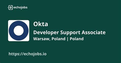 Okta Is Hiring Developer Support Associate Warsaw Poland Poland