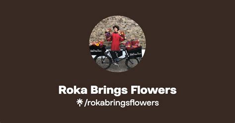Roka Brings Flowers Tiktok Linktree