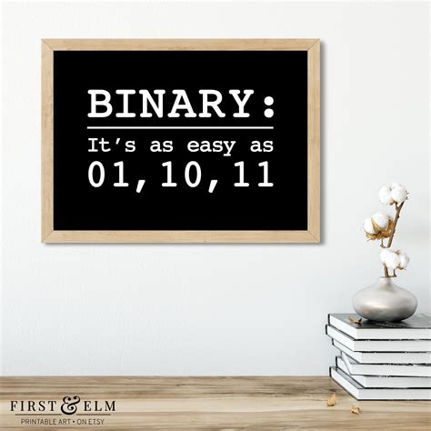 Binary Its As Easy As 01 10 11 Binary Code Print Etsy