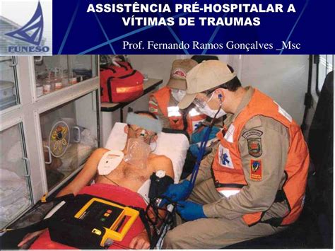 Ppt Assist Ncia Pr Hospitalar A V Timas De Traumas Powerpoint Presentation Id
