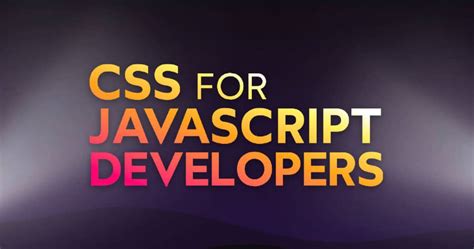Css For Javascript Developers — یودمی ایران