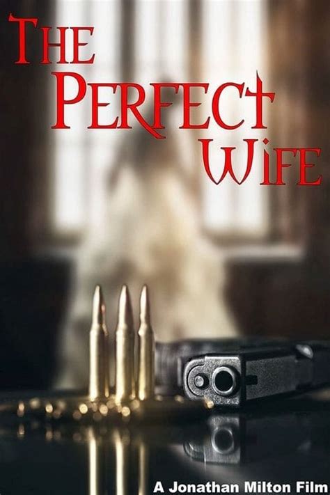The Perfect Wife 2017 Posters — The Movie Database Tmdb