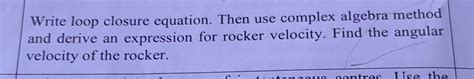 Solved Write Loop Closure Equation Then Use Complex Algebra