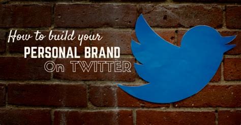 How To Build Your Personal Brand On Twitter Wisestep