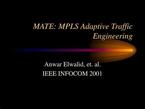 Ppt Mate Mpls Adaptive Traffic Engineering Powerpoint Presentation