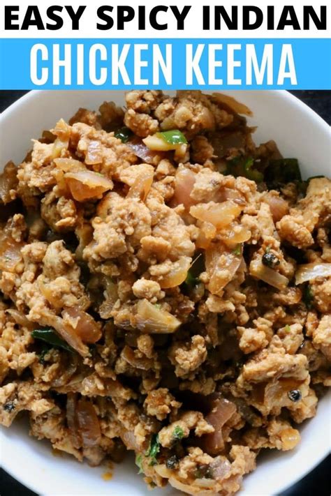 Easy Spicy Indian Chicken Keema Masala Curry Recipe