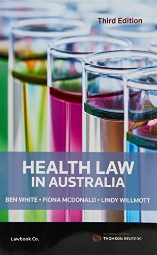 Health Law In Australia By Lindy Willmott Goodreads