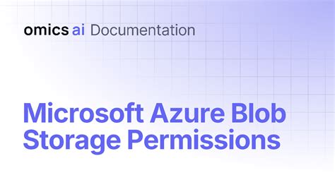 Microsoft Azure Blob Storage Permissions Documentation