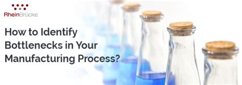 How To Identify Bottlenecks In Manufacturing Industry Manufacturing ERP