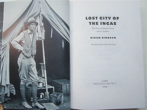 Lost Cities Of The Incas The Story Of Machu Picchu And Its Builders By
