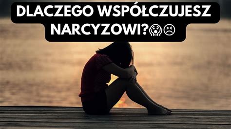 Narcyz👉dlaczego WspÓŁczujesz Narcyzowi😱😣⛔️ Youtube
