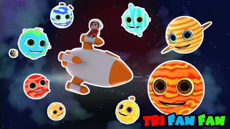 Să Învățăm Planetele Cântece Educative Pentru Copii TRI FAN FAN