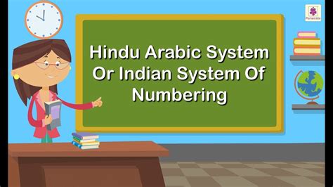 Hindu Arabic System Or Indian System Of Numbering Mathematics Grade 4 Periwinkle Youtube