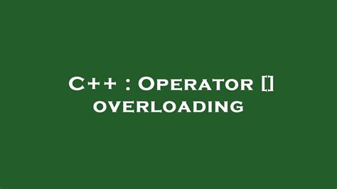 C Operator Overloading Youtube