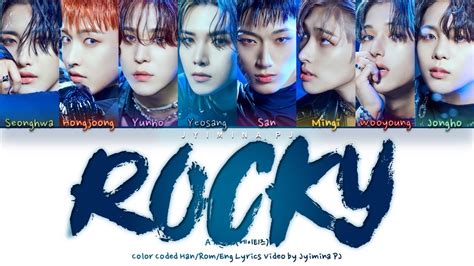 ATEEZ 에이티즈 Rocky Lyrics Color Coded Han Rom Eng YouTube