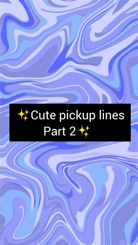 35 Pick Up Lines🤌🥺 Ideas Pick Up Lines Pick Up Line Jokes Pick Up