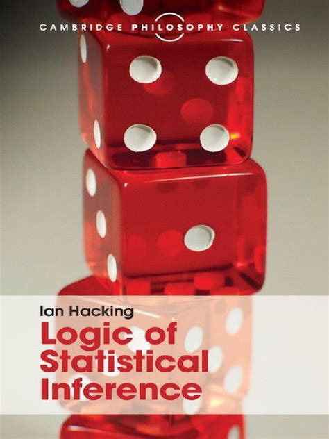 Cambridge Philosophy Classics Ian Hacking Logic Of Statistical