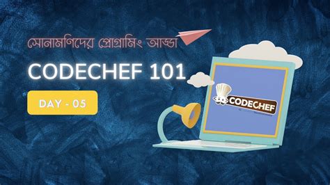 Codechef 101 Day 05 07 November 2022 Youtube