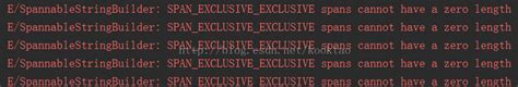 android中删除edittext中内容时报span exclusive exclusive spans cannot have a