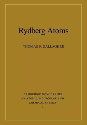 Rydberg Atoms Cambridge Monographs On Atomic Molecular And Chemical