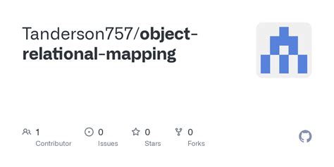 GitHub Tanderson757 Object Relational Mapping