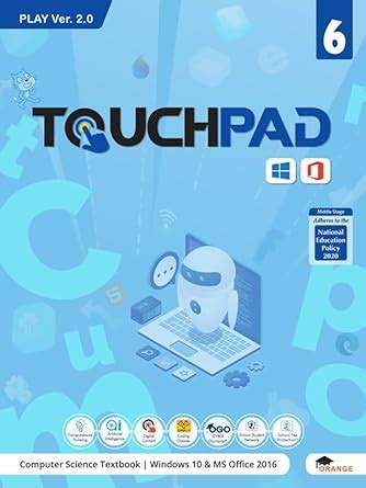 Touchpad Play Ver 2 0 Class 6 Windows 10 MS Office 2016 EBook Team Orange Amazon In