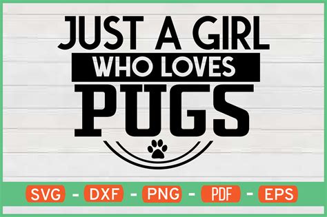 Just A Girl Who Loves Pugs T Shirt Svg Graphic By Ijdesignerbd777