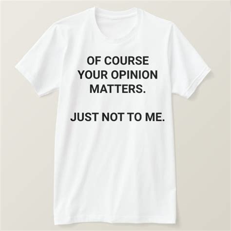Insult T Shirts Insult T Shirt Designs Zazzle