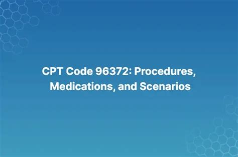 CPT Code Procedures Medications And Scenarios