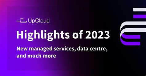 Highlights Of 2023 New Managed Services Data Centre And Much More